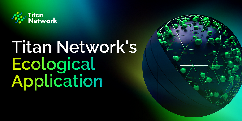 Titan Network Announces Commercially Viable Operation on Testnet ...