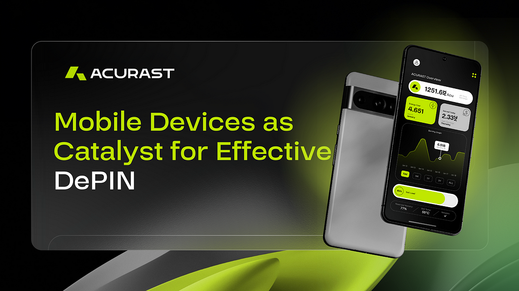 Unlocking the Potential of Mobile Devices with Acurast: A Revolutionary Approach to ...