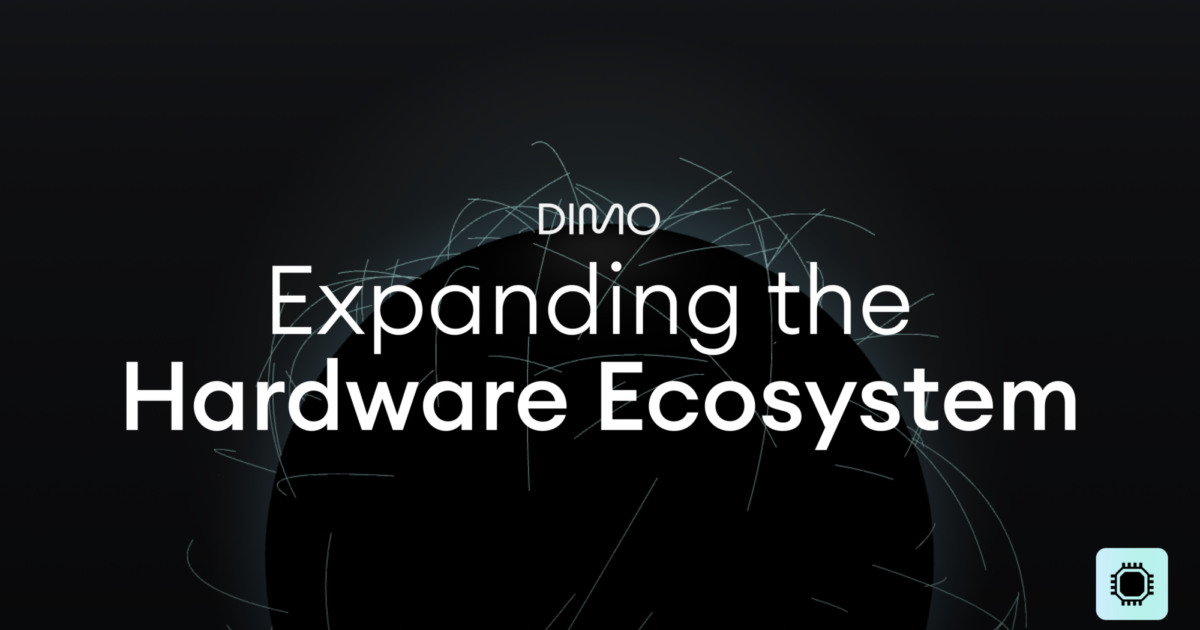 DIMO Announces Open Hardware Ecosystem Roadmap for Connectivity | DePIN Hub