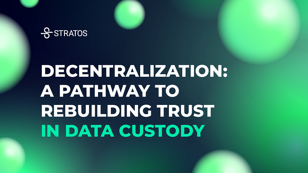 Stratos: Revolutionizing Data Custody with Decentralization | DePIN Hub