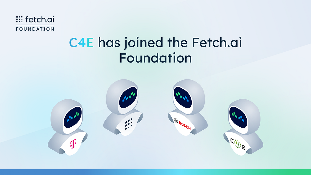 C4E Joins Forces with Fetch.ai Foundation to Revolutionize Energy ...