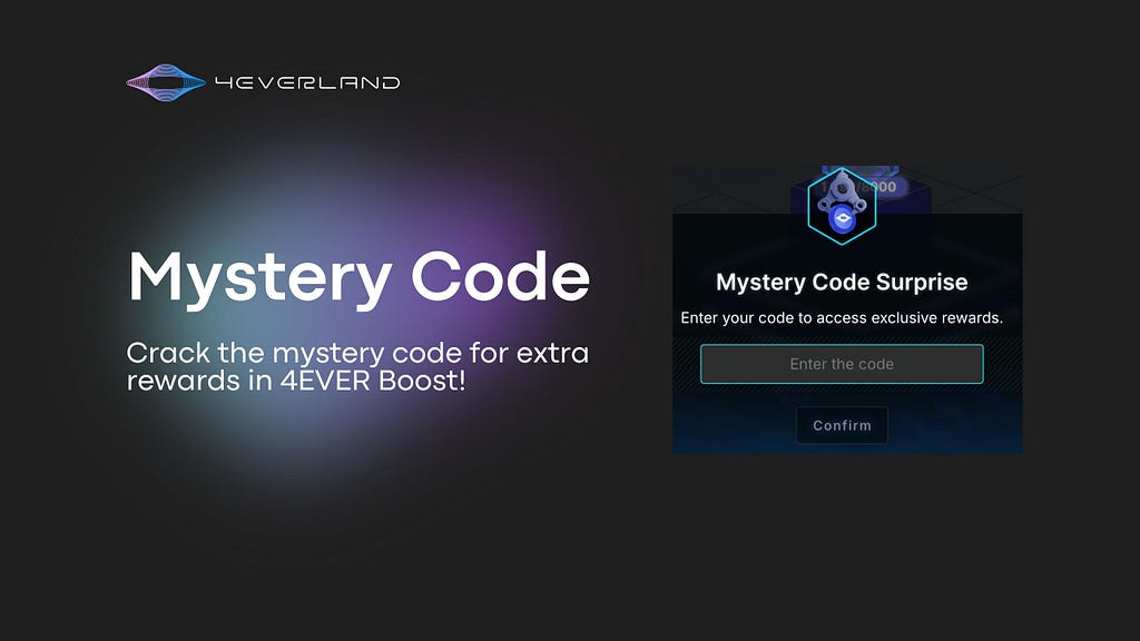 Unveiling Mystery Code Feature in 4EVER Boost for Enhanced Rewards ...