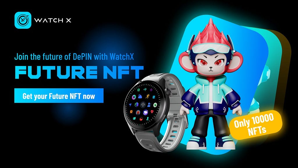 WatchX Future NFT: Bridging Digital and Physical Worlds with Web3 ...