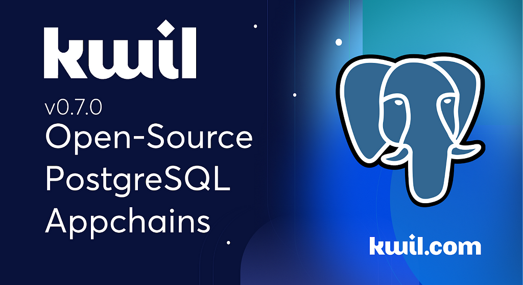 Kwil v0.7 - The Postgres Release Unveiled | DePIN Hub
