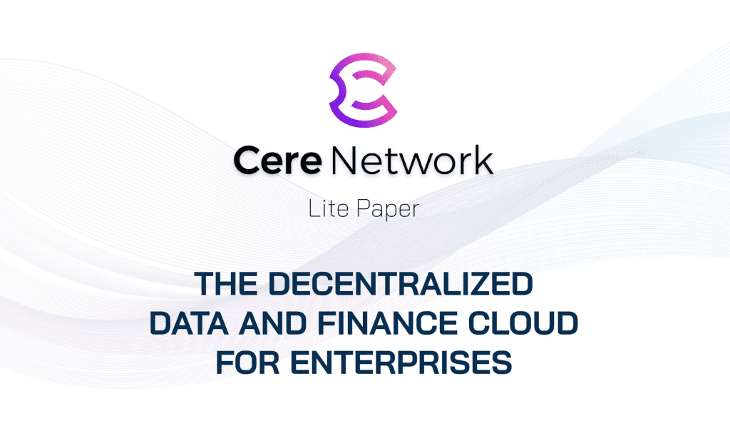 Cere Network Releases Litepaper | DePIN Hub