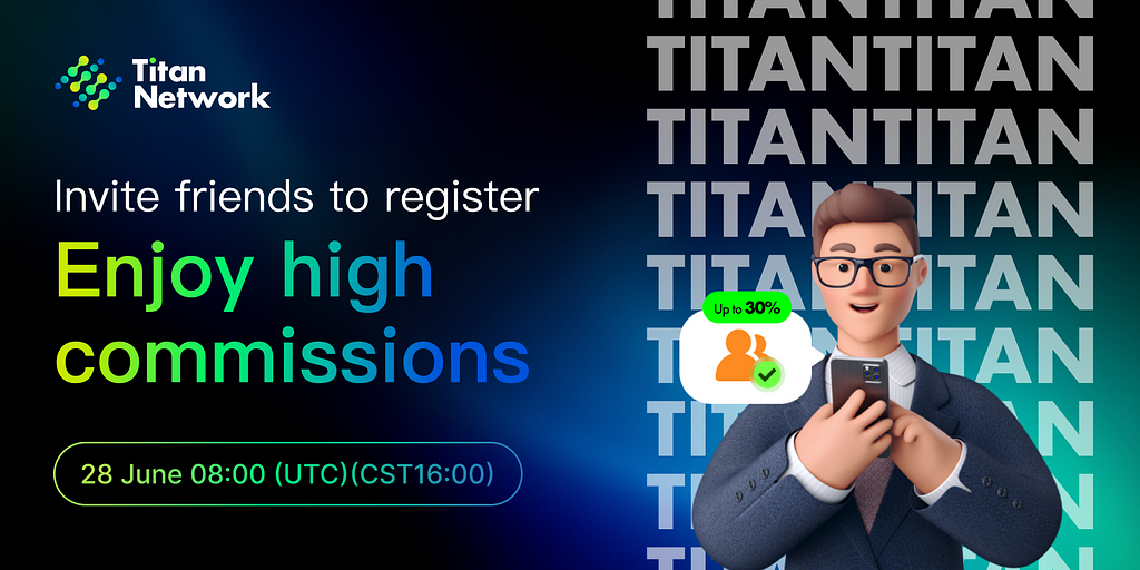 Titan Network Introduces Innovative "Invite" Gameplay for Users | DePIN Hub