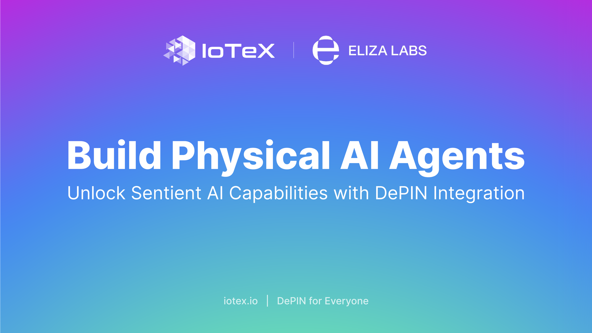 IoTeX and Eliza Labs Partner to Advance Sentient AI Capabilities | DePIN Hub