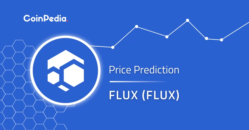Flux (FLUX) Price Predictions for 2024 and Beyond: Can it Reach New ...