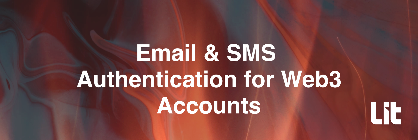 Lit Adds Email and SMS Authentication to Web3 Onboarding Process | DePIN Hub