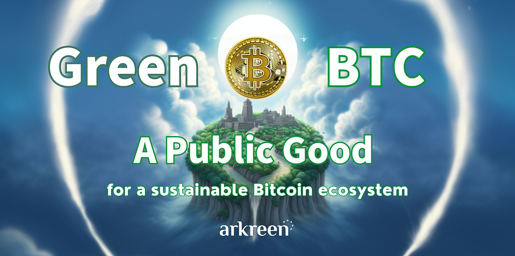 Arkreen Introduces GreenBTC Club, a Voluntary Carbon Offset Platform for Bitcoin Mining | DePIN Hub