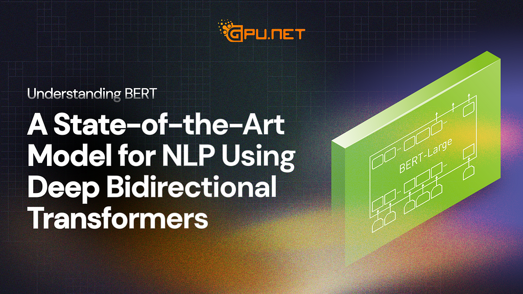 Unleashing BERT: Revolutionizing Language Understanding with GPUs ... Unleashing BERT: Revolutionizing Language Understanding with GPUs ...
