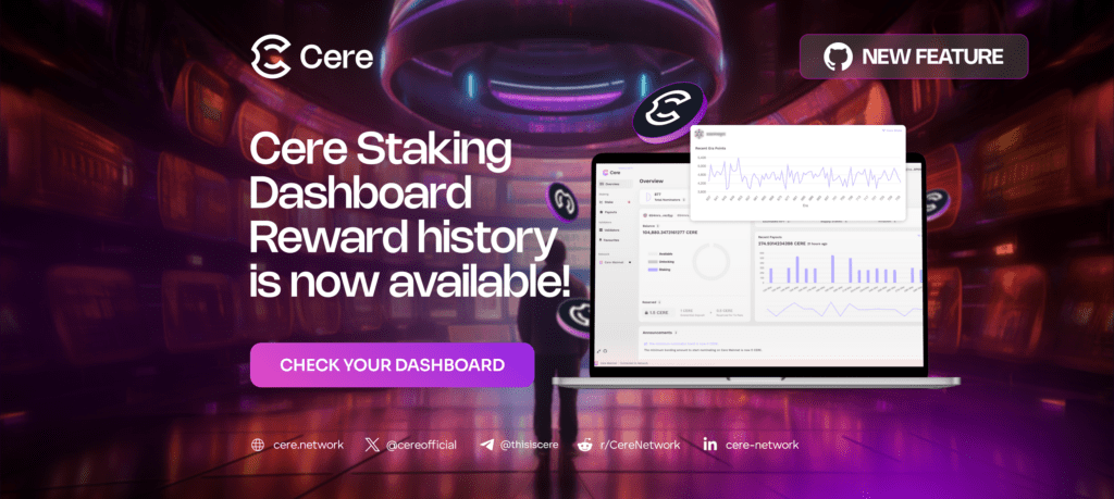 Cere Network Enhances Staking Dashboard with Reward History Feature | DePIN Hub